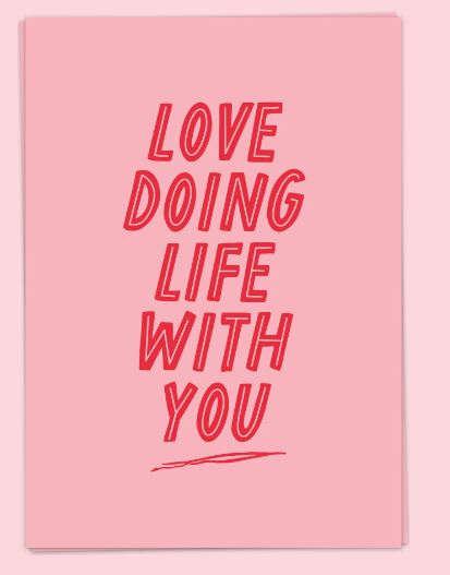Wenskaart I Love Doing Life With You | 31979512